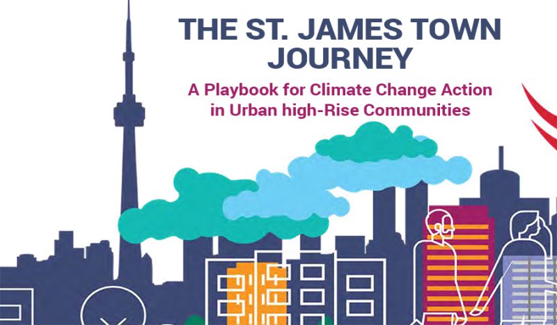 The St. James Town Journey, a Playbook for for Climate Change Action – RSI